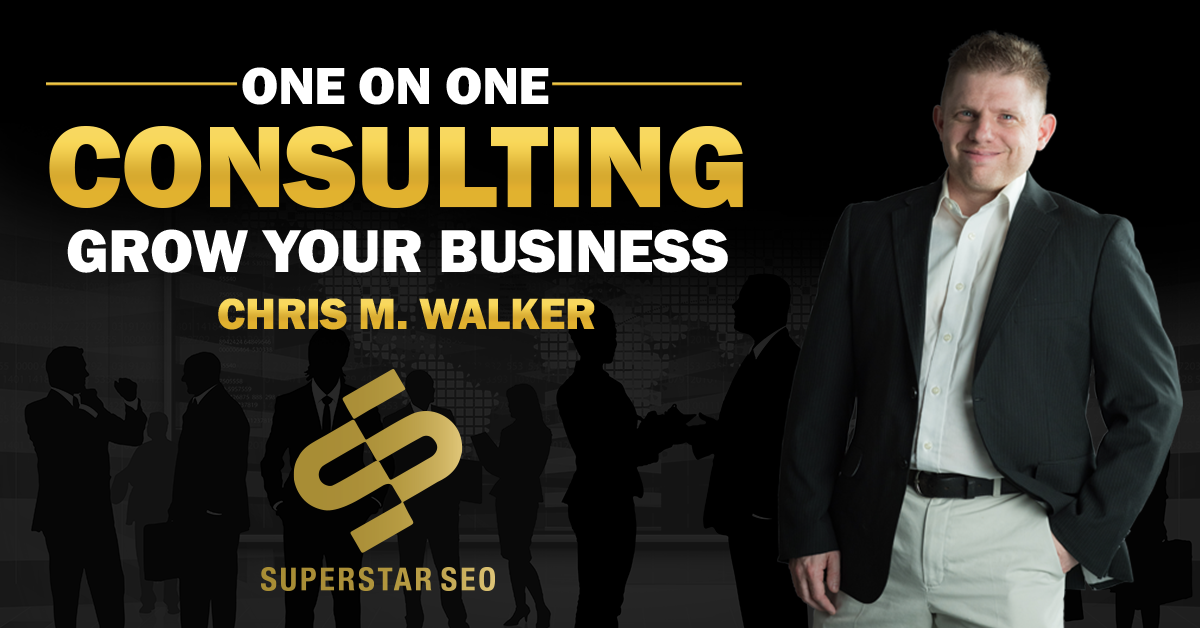 1-on-1 Consulting With Chris M. Walker For Your Business Or SEO Or ...