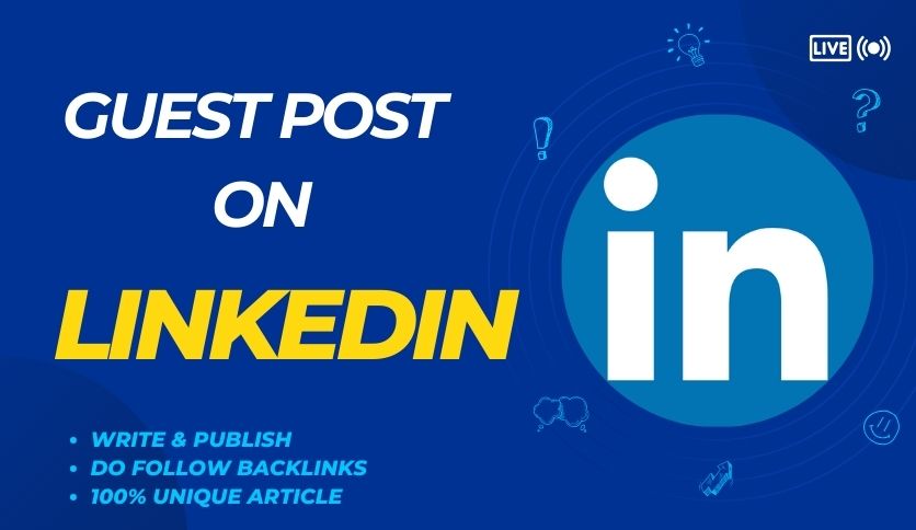 Write and Publish a Guest Post on Linkedin