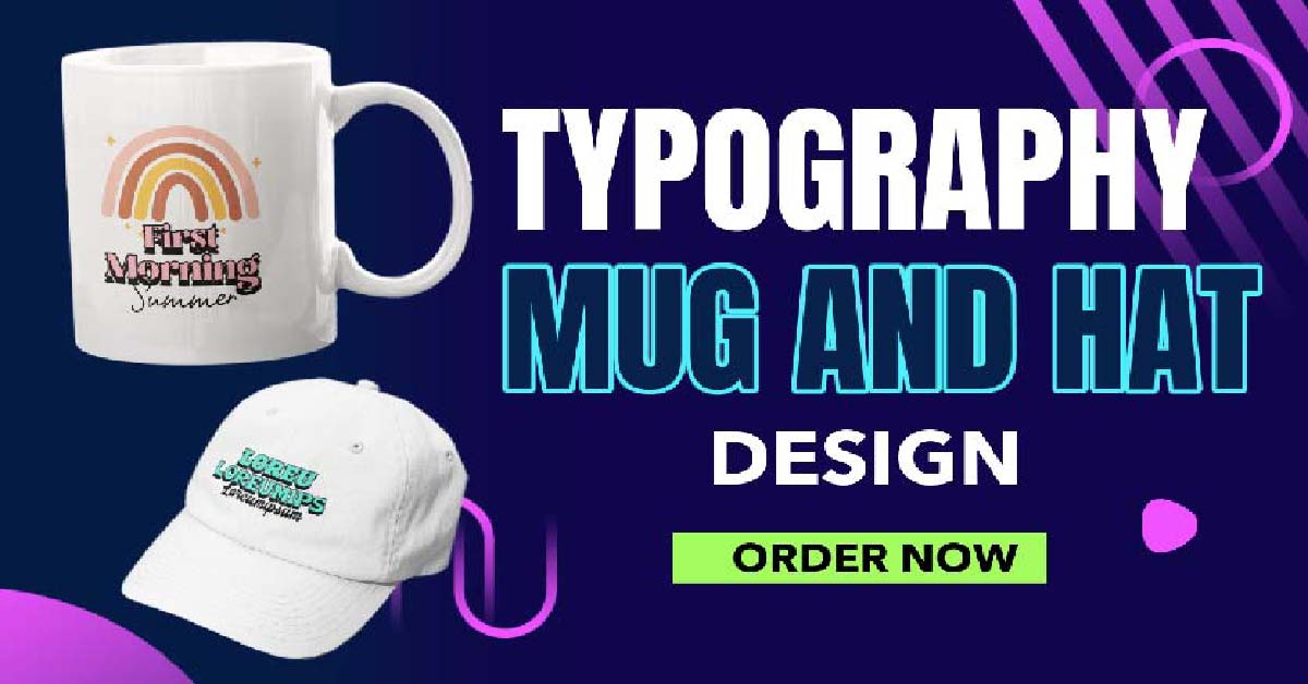 Typography Coffee Mug And Hat Designs For Business | Legiit
