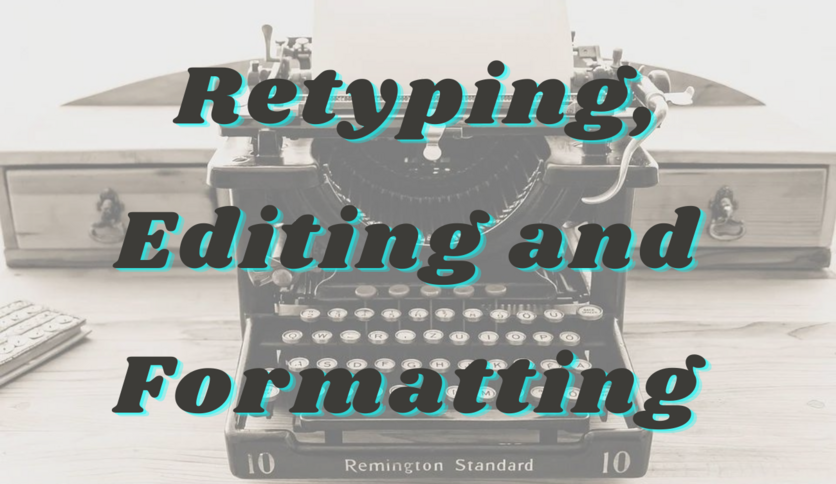 Get Fast Retyping, Editing, And Formatting Of Your Ms Word Or Other ...