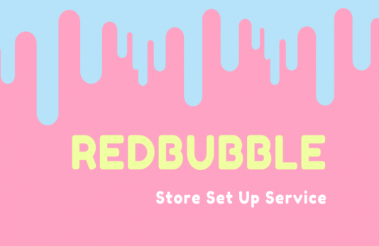 Redbubble Store Set Up | Legiit