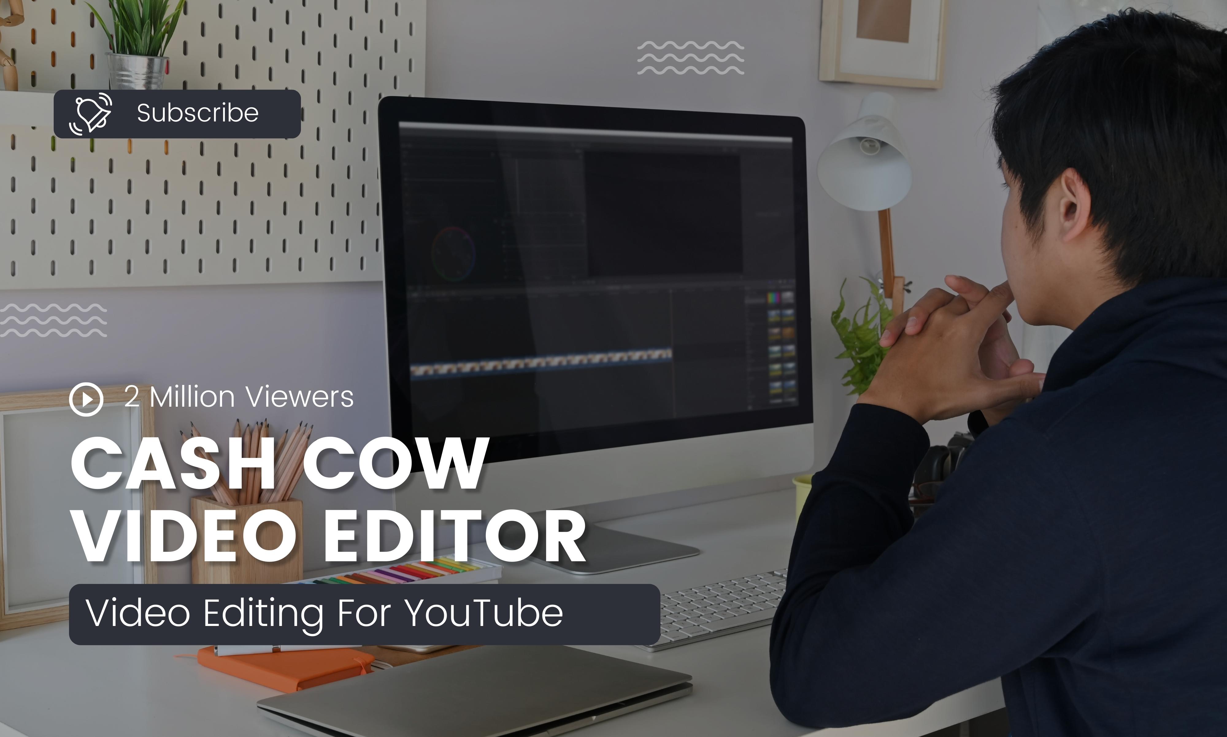 Edit An Automated Cash Cow Youtube Video | Legiit