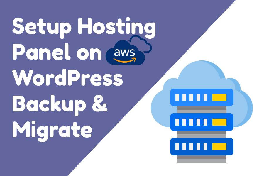 Hosting Panel Setup On AWS And Transfer WordPress | Legiit