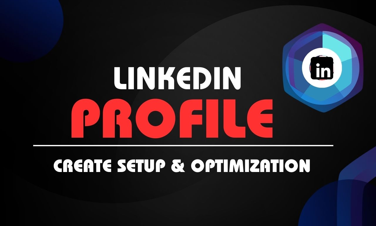 LinkedIn Profile Create, Optimize And Manage | Legiit LinkedIn Profile Create, Optimize And Manage | Legiit