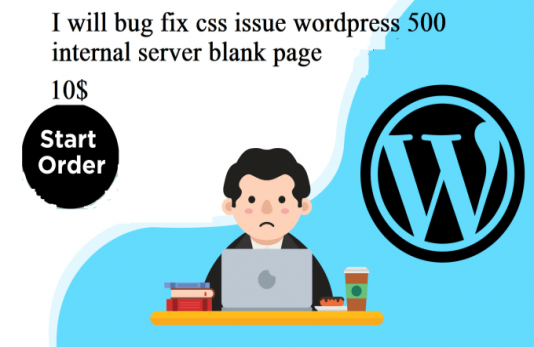 Bug Fix Css Issue Wordpress 500 Internal Server Blank Page | Legiit