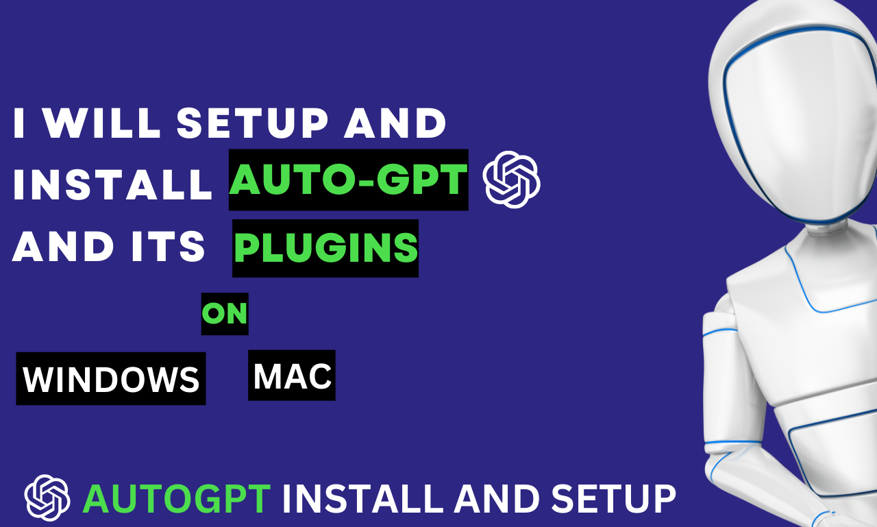 Setup And Install Autogpt On Windows And Mac | Legiit