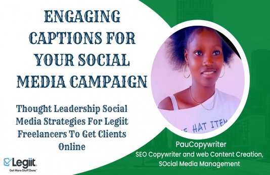 Engaging Captions For Your Social Media Campaign | Legiit