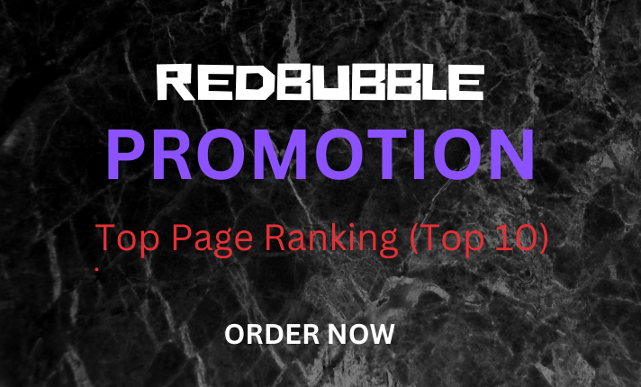 Redbubble Promotion | Legiit