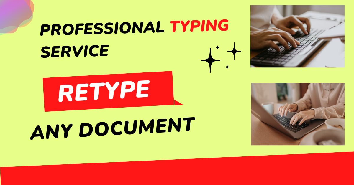 Professional Typing Service|Retype Any Document | Legiit