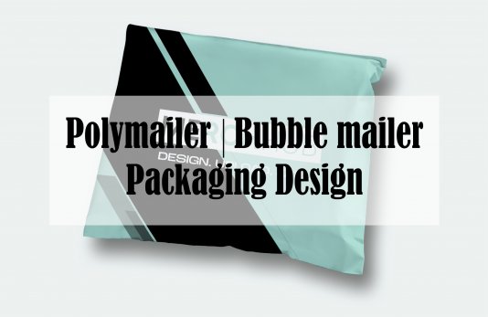 Custom Polymailer, Bubble Mailer Packaging Design | Legiit