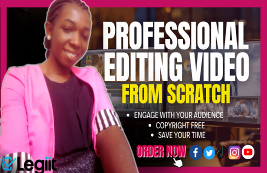 Expert Video Editing From Scratch Any Social Media | Legiit