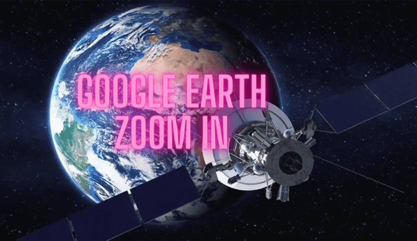 Google Earth Zoom In And Zoom Out | Legiit